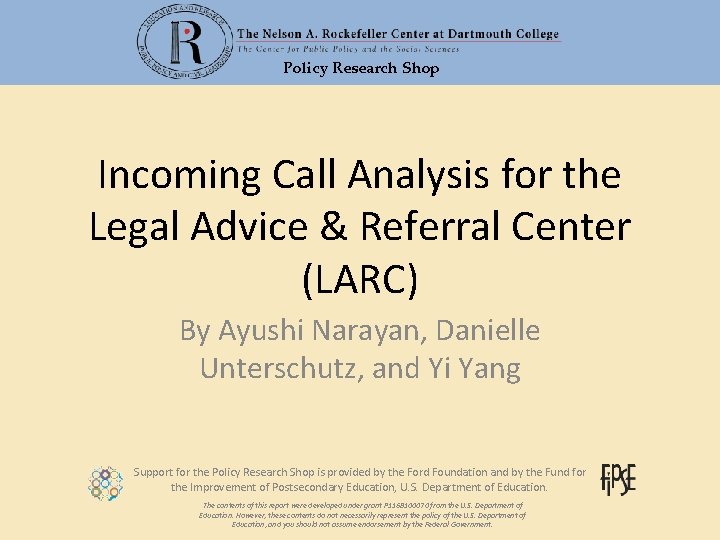 Policy Research Shop Incoming Call Analysis for the