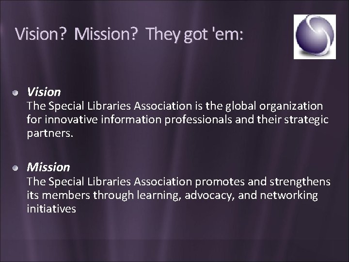 Inside SLA Welcome to the Special Libraries Association