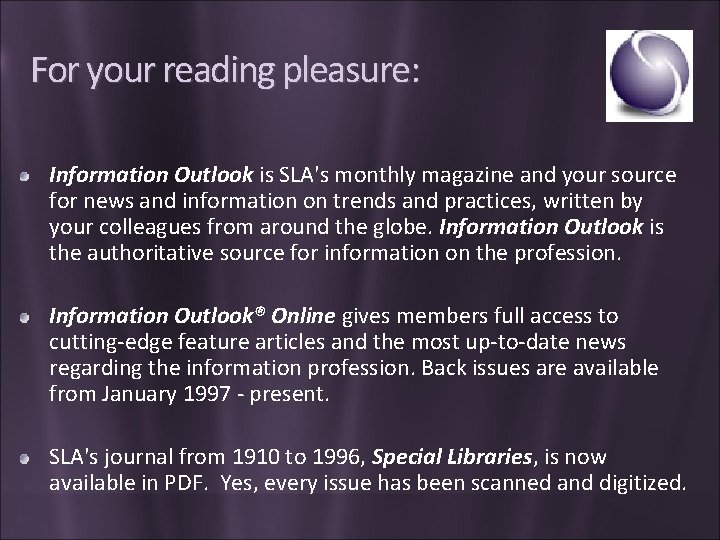 Inside SLA Welcome to the Special Libraries Association