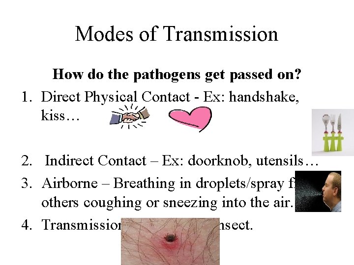 Understanding Disease Disease Any condition that interferes with