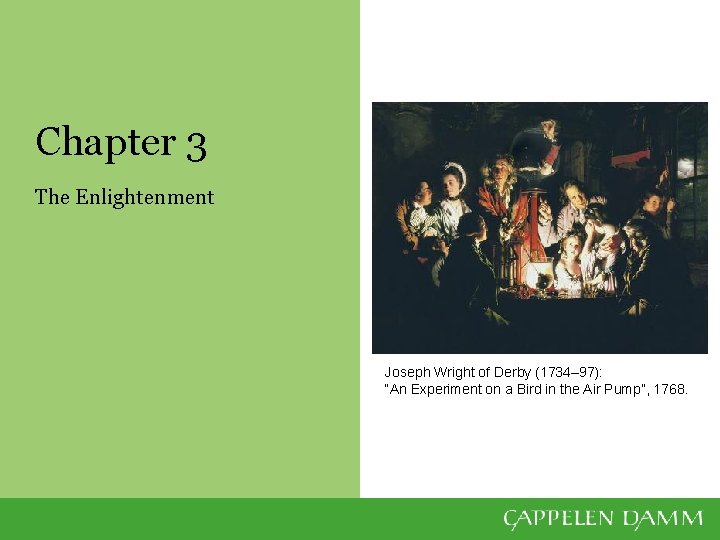 Chapter 3 The Enlightenment Bilde inn Joseph Wright