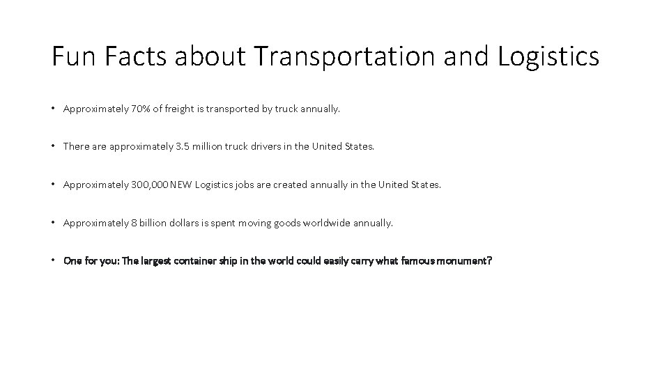 TRANSPORTATION AND LOGISTICS ROBERT KARASHIN From High School