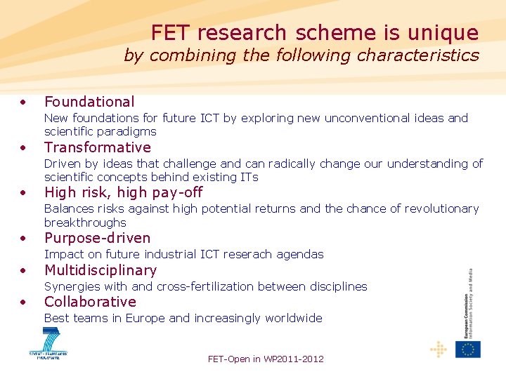 Future and Emerging Technologies Incubator for radically new