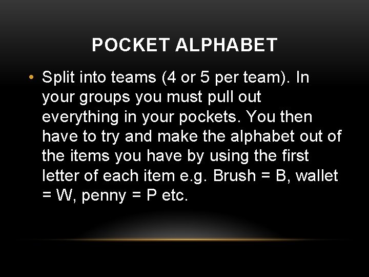 PHILOSOPHY POCKET ALPHABET Split into teams 4 or