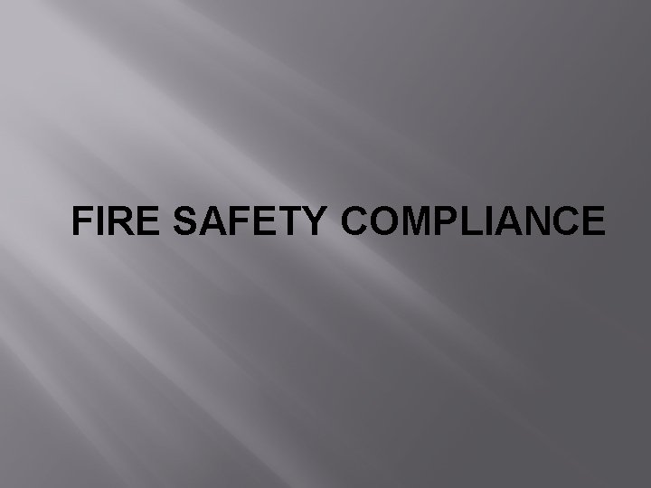 FIRE SAFETY COMPLIANCE COMPANY OVERVIEW SA FIRE WATCH