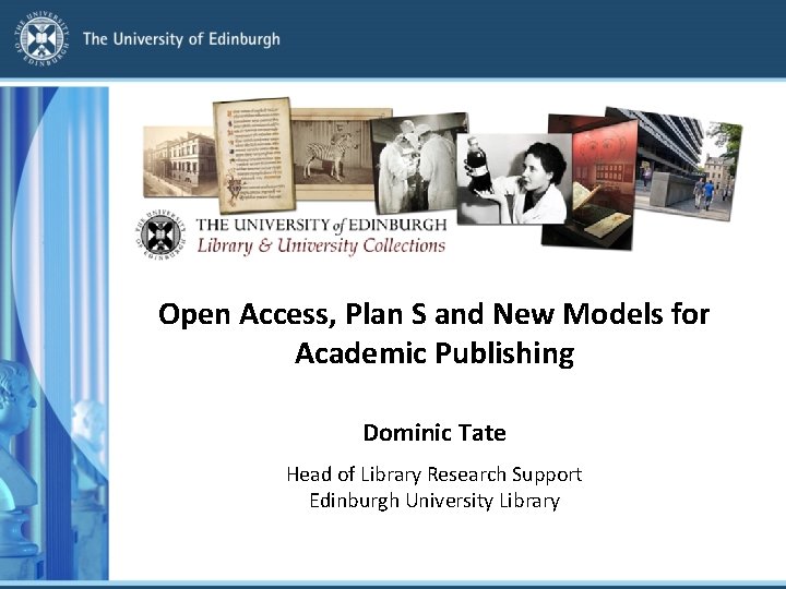 Open Access Plan S and New Models for