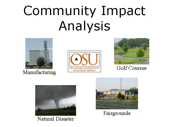 Community Impact Analysis Manufacturing Natural Disaster Golf Courses