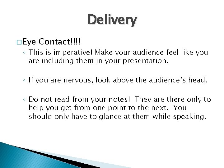 Public Speaking Part II The Main Elements of