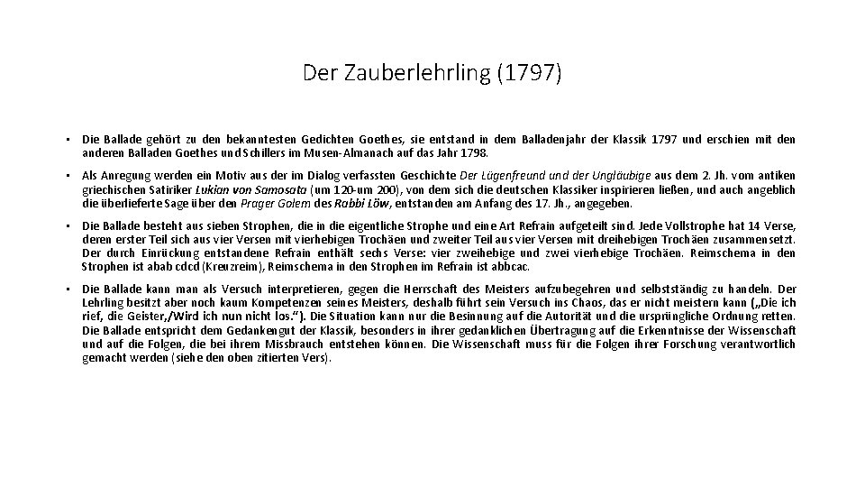 Die deutschen Balladen Johann Wolfgang Goethe Der Zauberlehrling