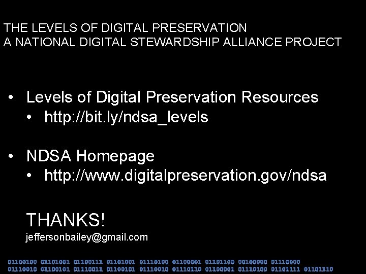 THE LEVELS OF DIGITAL PRESERVATION A NATIONAL DIGITAL