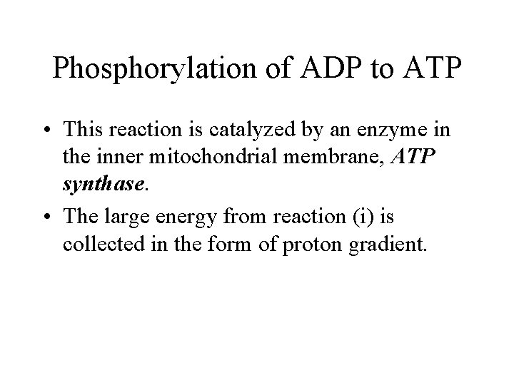 Oxidative Phosphorylation Definition It is the process whereby
