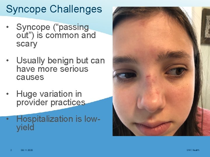 Reducing LowValue Care through Syncope Standardization Project Leads