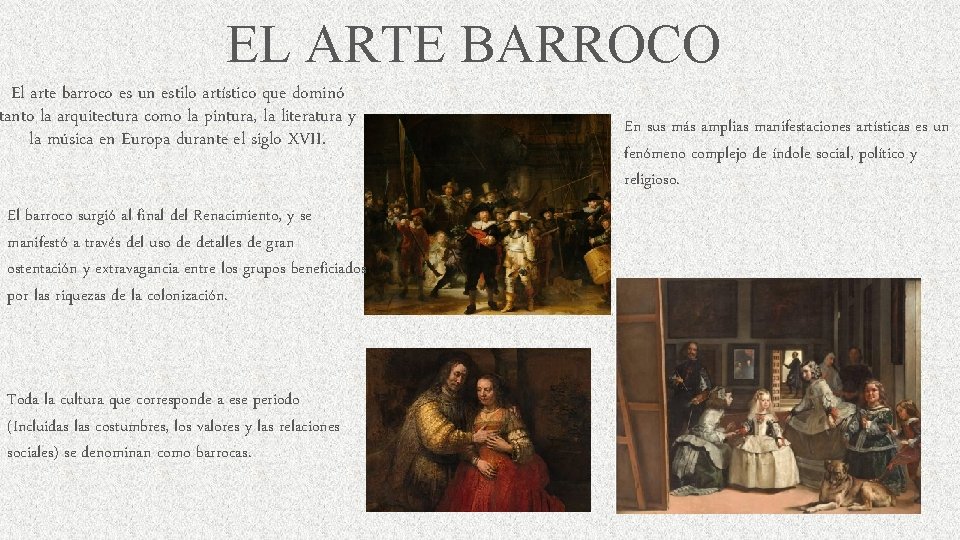ARTE BARROCO Y ARTE ROCOC EL ARTE BARROCO