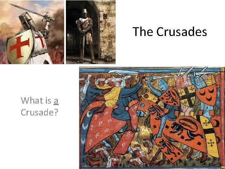 The Crusades What is a Crusade Dictionary Definition