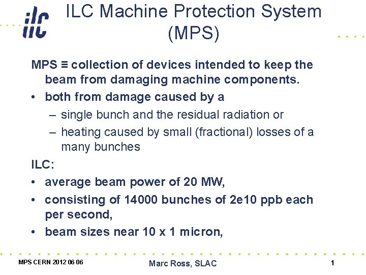 ILC Machine Protection System MPS MPS collection of
