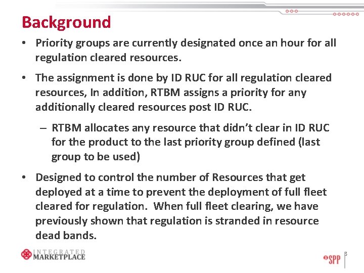 Regulation Deployment Priority Groups Objectives Provide analysis of
