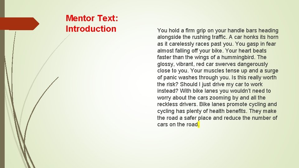 Drafting The Introduction Now that youve finished your