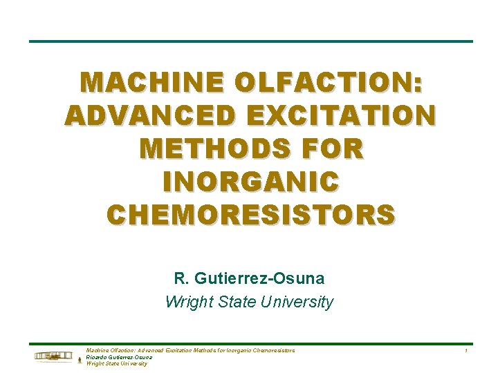 MACHINE OLFACTION ADVANCED EXCITATION METHODS FOR INORGANIC CHEMORESISTORS