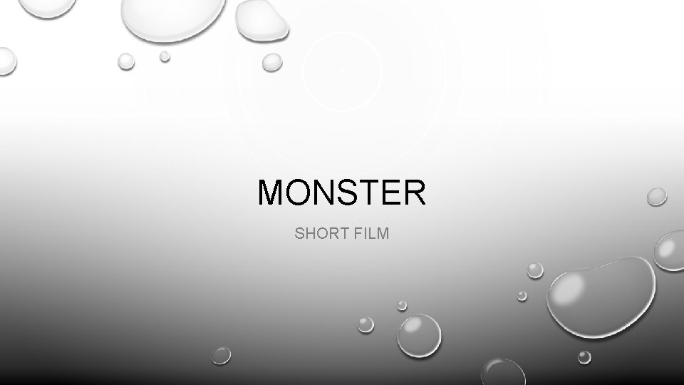 MONSTER SHORT FILM LOCATION AND LIGHTING THE FILM