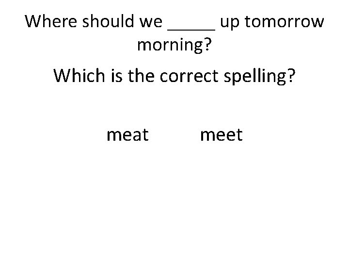 Stage 3 List 17 Spellings Homophones words which