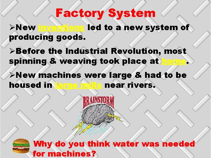 The Industrial Revolution AIM What effect did the