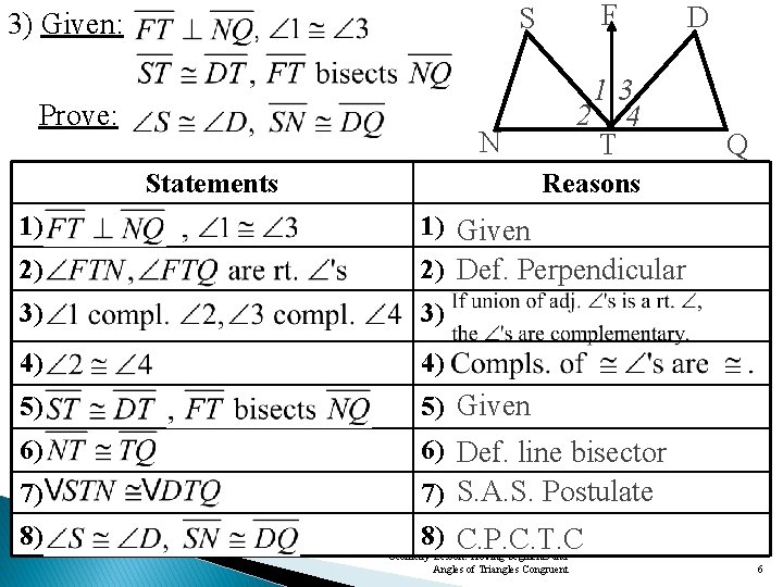 Using Triangle Congruence to Prove Sides and Angles