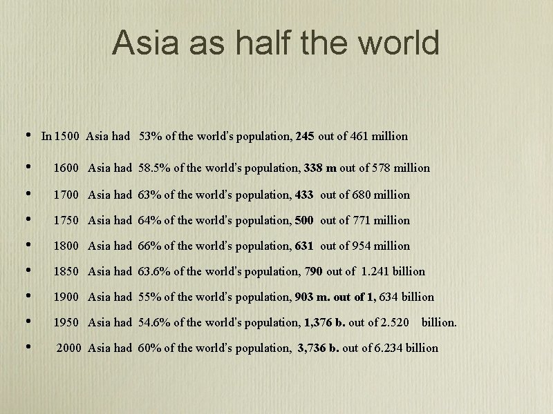 ASIA 101 History of Asia Since 1500 January