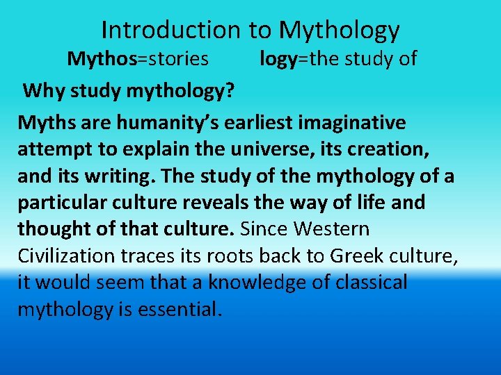 Introduction to Mythology Mythosstories logythe study of Why