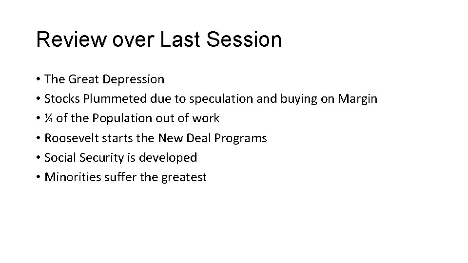 Review over Last Session The Great Depression Stocks