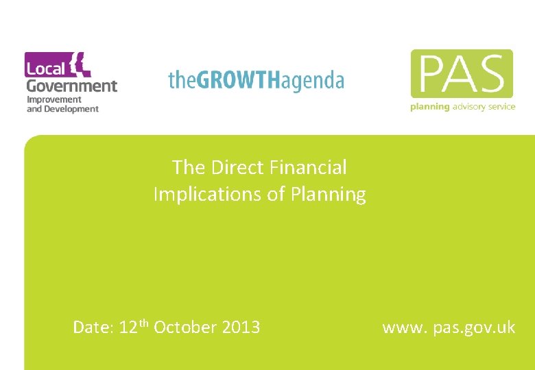 The Direct Financial Implications of Planning Date 12
