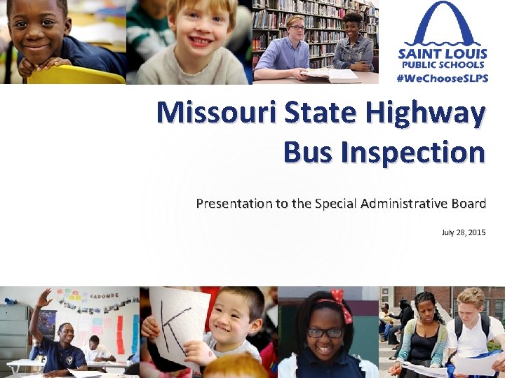 Missouri State Highway Bus Inspection Presentation to the