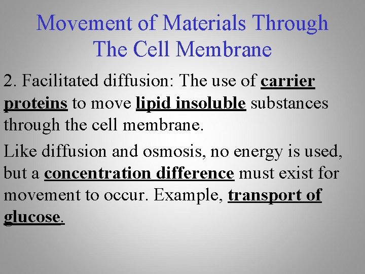 Movement of Materials Through The Cell Membrane For
