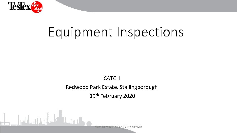 Equipment Inspections CATCH Redwood Park Estate Stallingborough 19