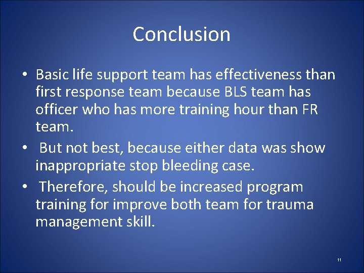 Effectiveness between first response team and basic life