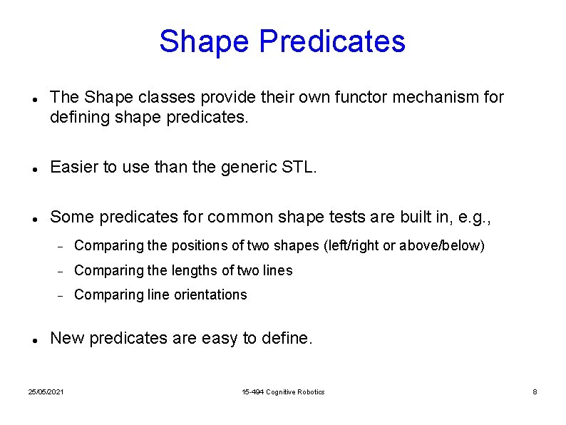 Shape Predicates 15 494 Cognitive Robotics David S