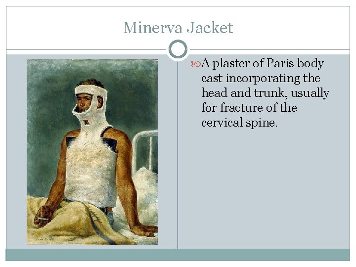 Casts Drains and Dressings Fracture management stabilization devices