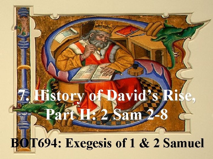 7 History of Davids Rise Part II 2
