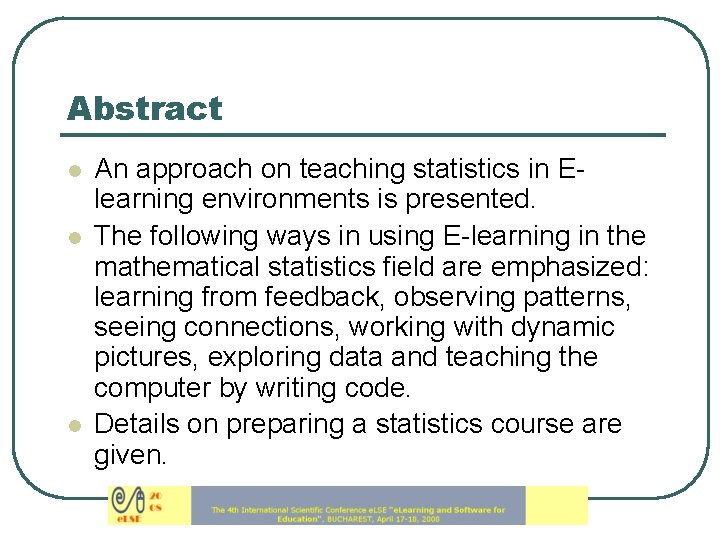 ON TEACHING STATISTICS IN ELEARNING ENVIRONMENTS Grigore ALBEANU
