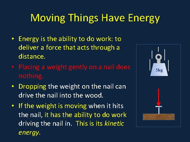 Kinetic Energy and Energy Conservation Physics 1425 Lecture