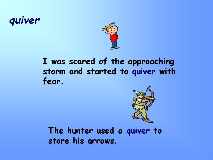 game staff quiver Multiple Meaning Words pupil raise