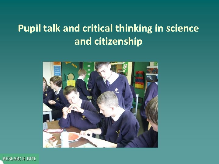 Pupil talk and critical thinking in science and