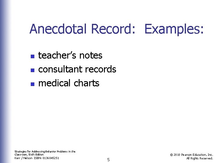 Chapter Five MONITORING STUDENT Strategies for Addressing Behavior