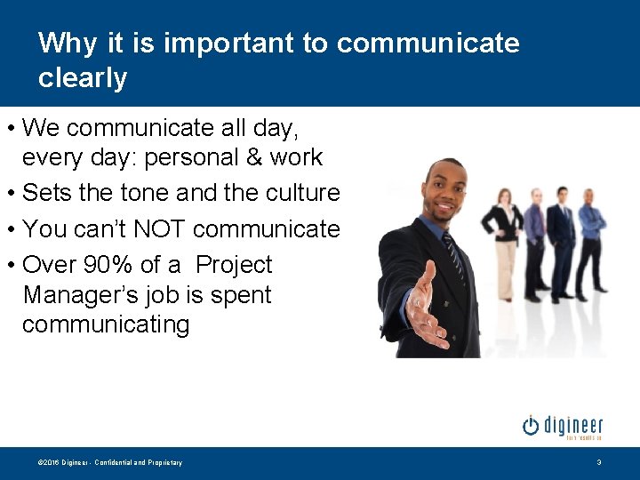 Clear Concise Communication Gus Broman 1 Agenda Why