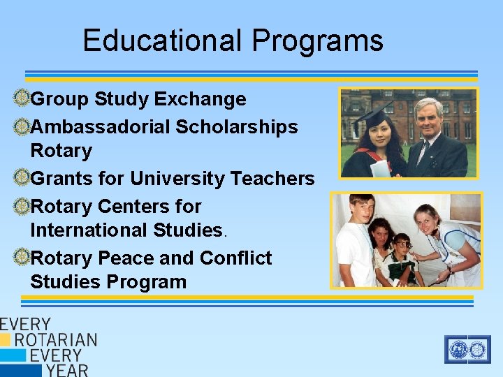 The Rotary Foundation of Rotary International Mission Statement