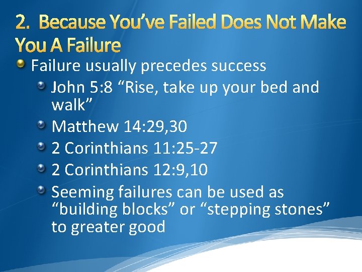 Four Things We Must Know About FAILURE 1