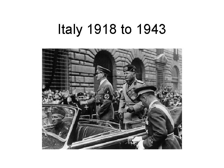 Fascist Italy Fascism Italian dictator Benito Mussolini coined