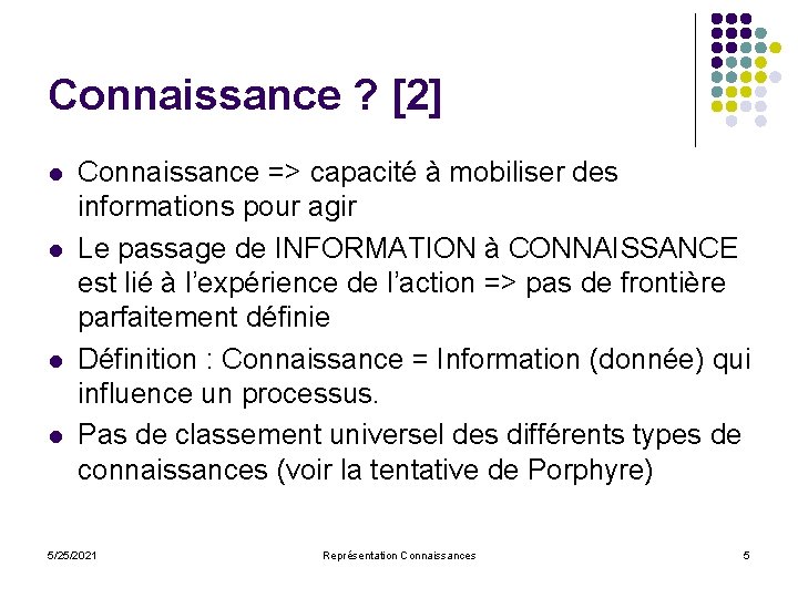 Reprsentation de Connaissances Dfinition problmatique structures ...