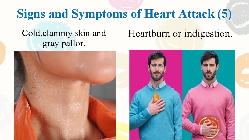 What is warning signs and symptoms of heart