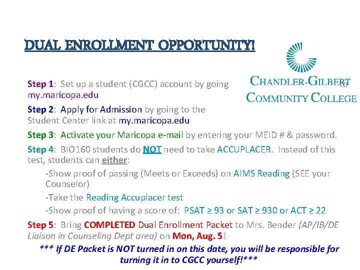DUAL ENROLLMENT OPPORTUNITY REQUIREMENTS Enroll at ChandlerGilbert ...
