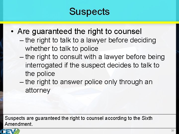 1 Objectives To understand a suspects Miranda rights